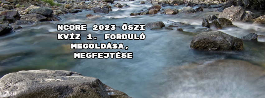 Ncore 2023 őszi kvíz 1. forduló megoldása, megfejtése – Ingyenes nyereményjátékok, lottószámok ...